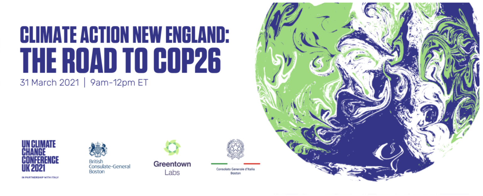 Climate Action New England: The Road to COP26 - Greentown Labs