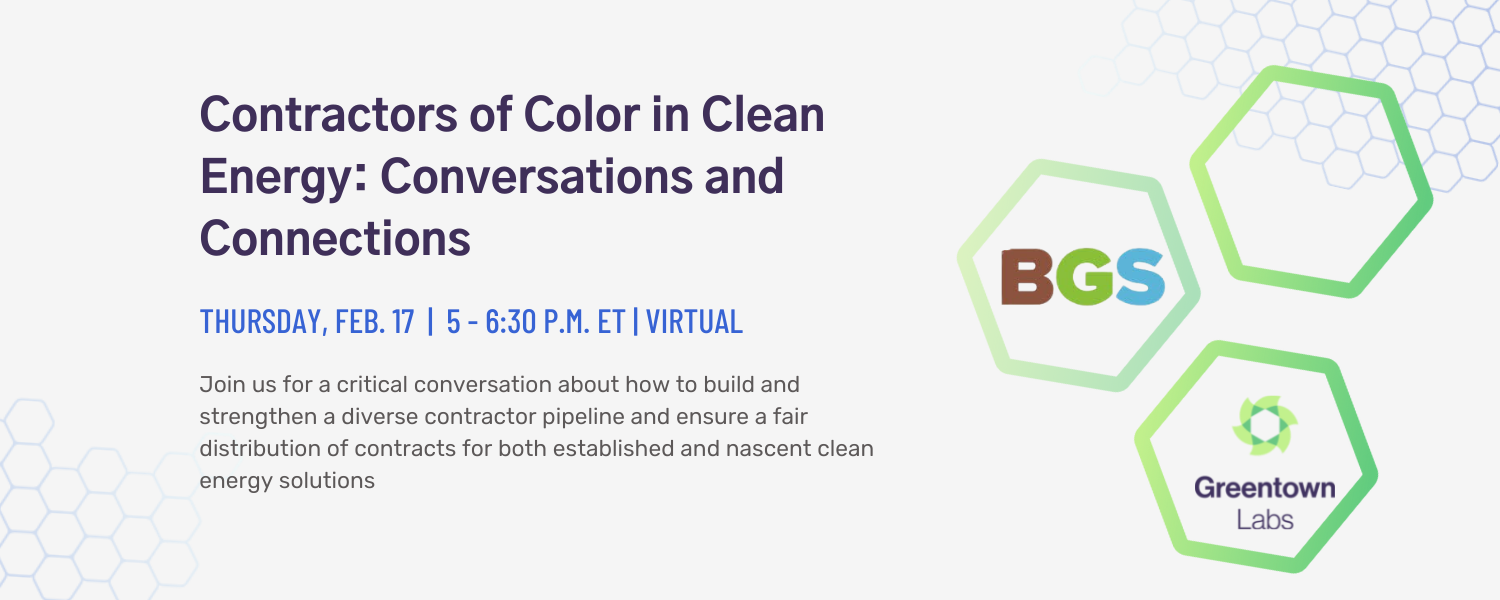 Contractors of Color in Clean Energy: Conversations and Connections ...