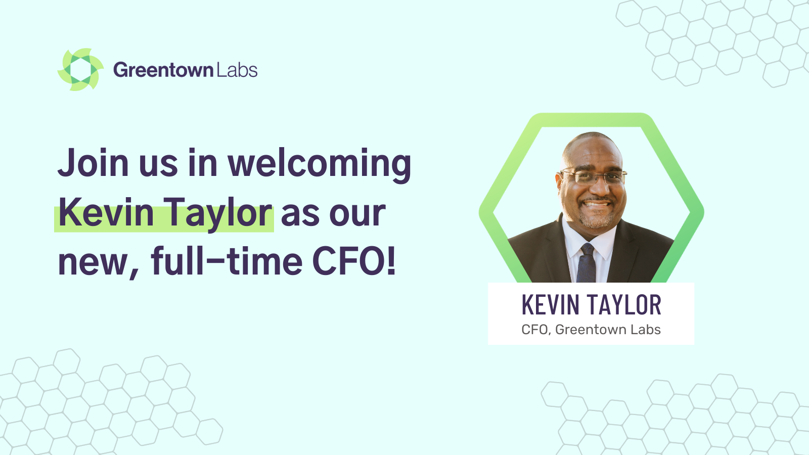 Greentown Labs Appoints Kevin Taylor as New, Full-time CFO - Greentown Labs
