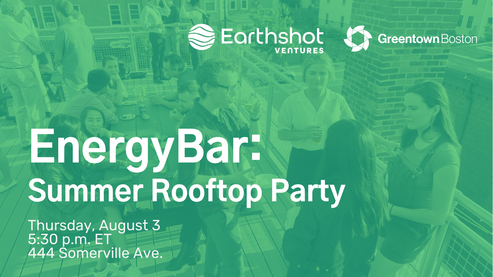 EnergyBar: Summer Rooftop Party - Greentown Labs